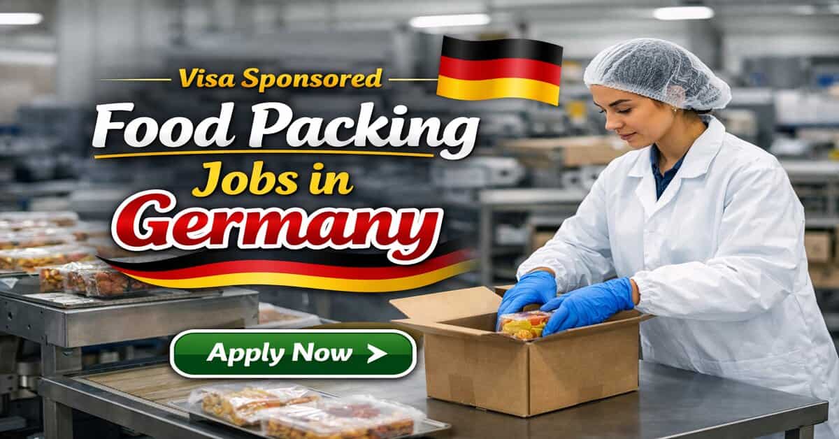 Visa Sponsored Food Packing Jobs in Germany 2026